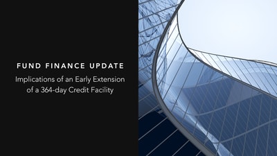 Implications of an Early Extension of a 364-day Credit Facility ...